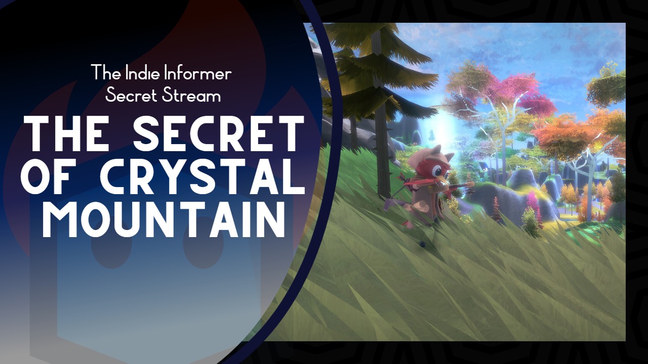 The Indie Informer Secret Stream: The Secret Of Crystal Mountain – The ...